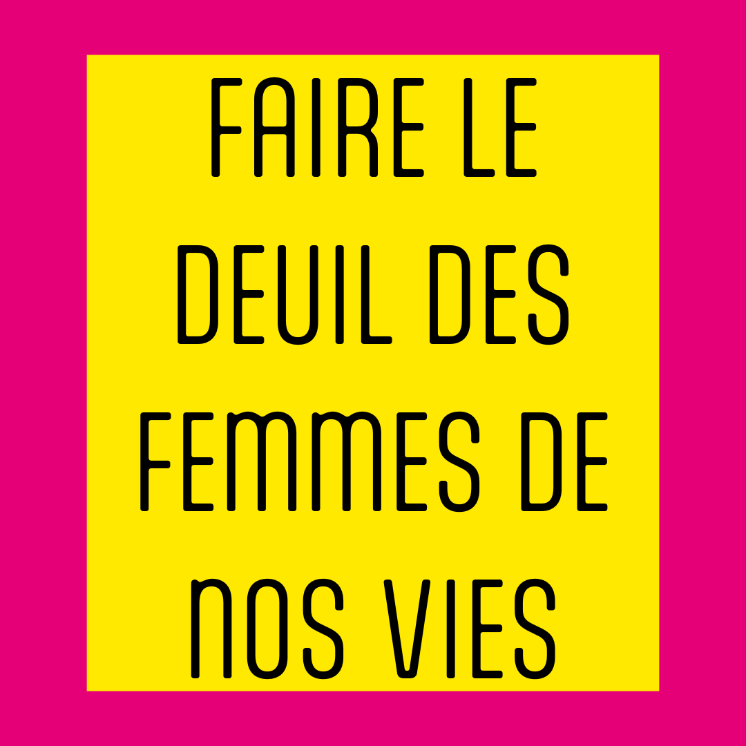Faire le deuil des femmes de nos vies, table ronde avec Isabelle Rivest ...